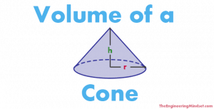 Volume of a cone - The Engineering Mindset