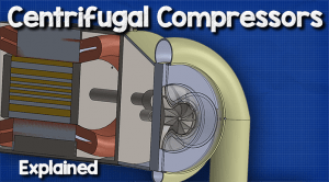 Centrifugal Compressors - Chillers - The Engineering Mindset