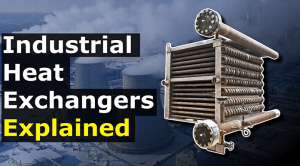 Industrial Heat Exchangers - The Engineering Mindset