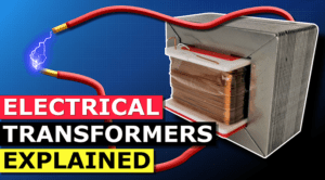 Electrical Transformer Explained - The Engineering Mindset